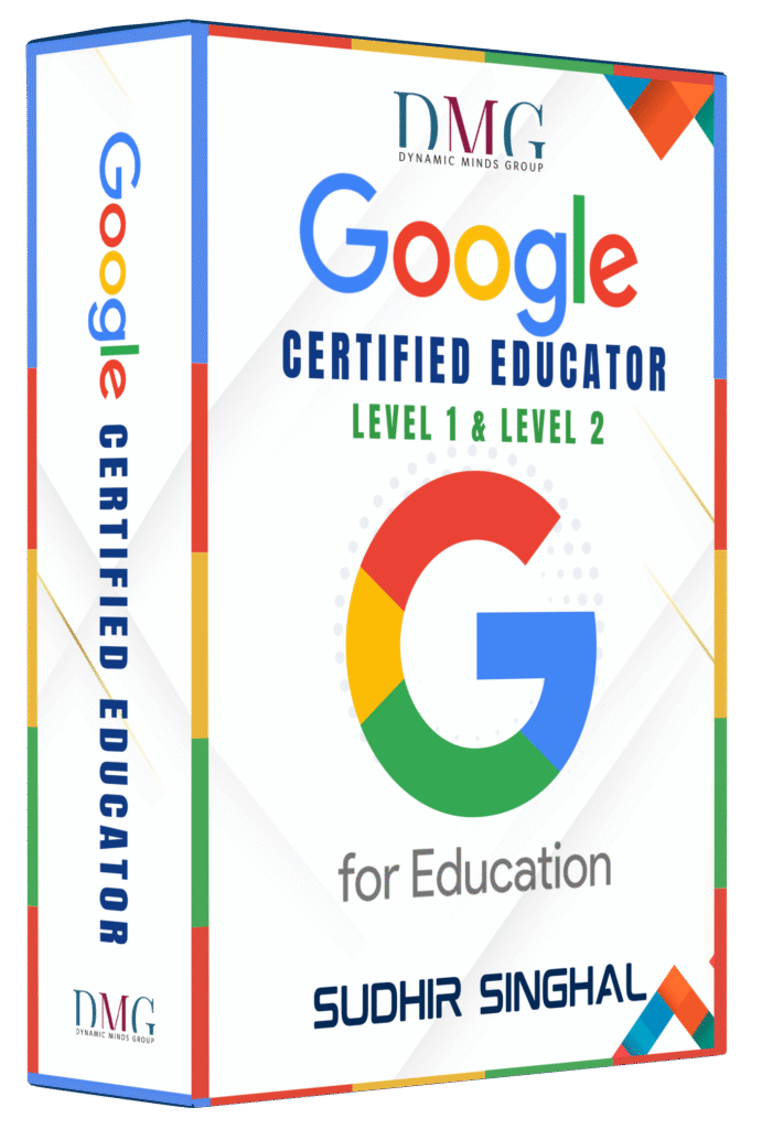 Google Certified Educator - Dynamic Minds Group